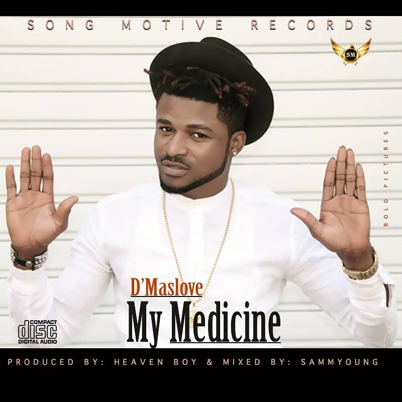| Enjoy New Hot Music, “My Medicine” from D’Maslove (Audio & Video ...